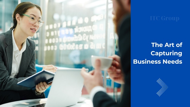The Crucial Role of Business Analysts in Software Development - ITC Group