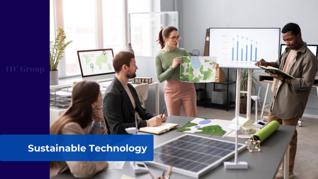 An overview of Sustainable Technology - ITC Group